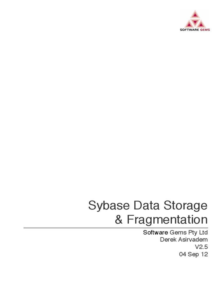 Sybase Data Storage & Fragmentation | PDF | Database Index | Relational ...