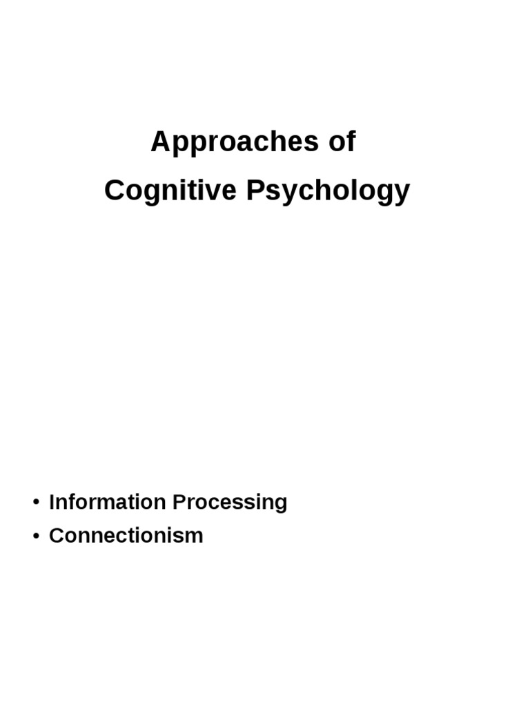 Approaches of Cognitive Psychology | PDF