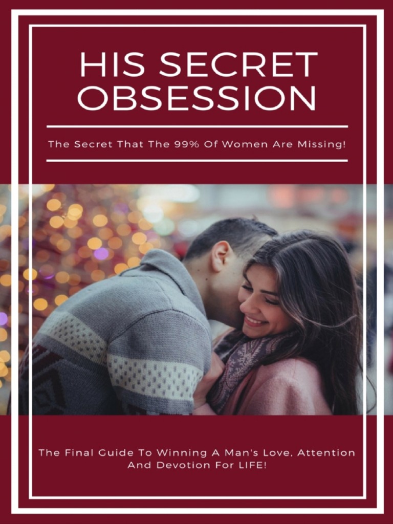 His Secret Obsession His Secret Obsession | PDF | Amygdala | Emotions