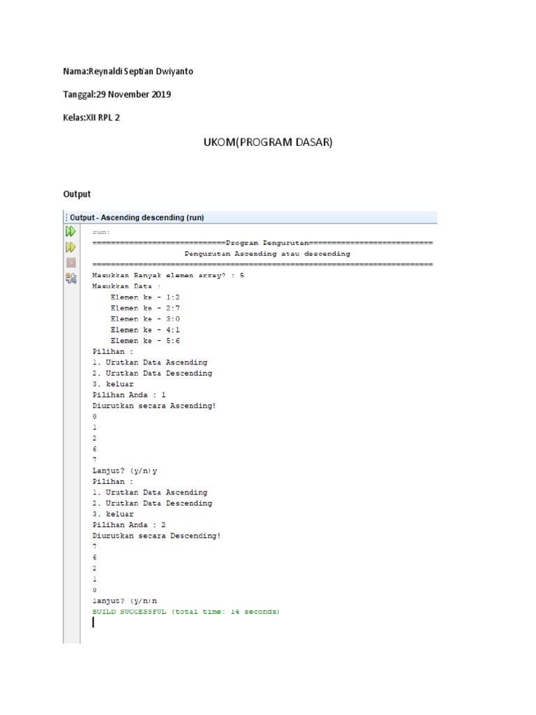 Ukom (Program Dasar) : Nama:Reynaldi Septian Dwiyanto Tanggal:29 November 2019 Kelas:XII RPL 2 ...