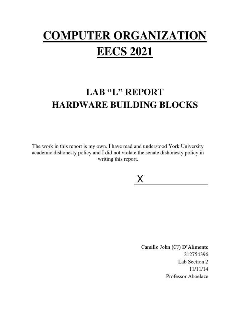 Computer Organization EECS 2021: Lab "L" Report Hardware Building ...