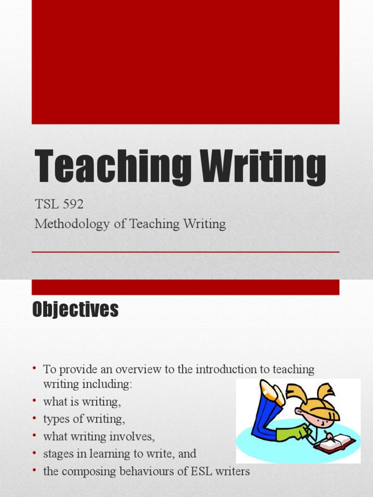 TSL 592 Methodology of Teaching Writing | PDF | Behavior Modification ...