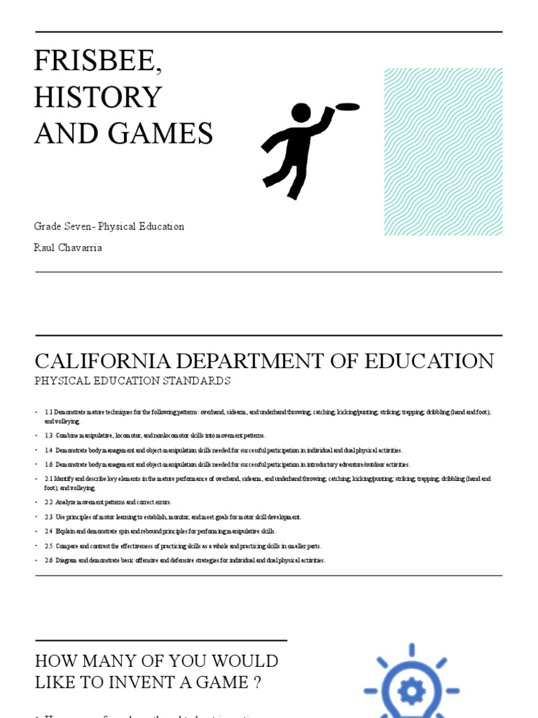 Frisbee, History and Games: Grade Seven-Physical Education Raul ...