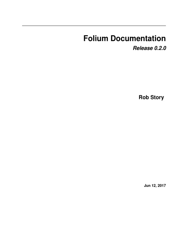 Folium Documentation: Release 0.2.0 | PDF | Information Technology ...