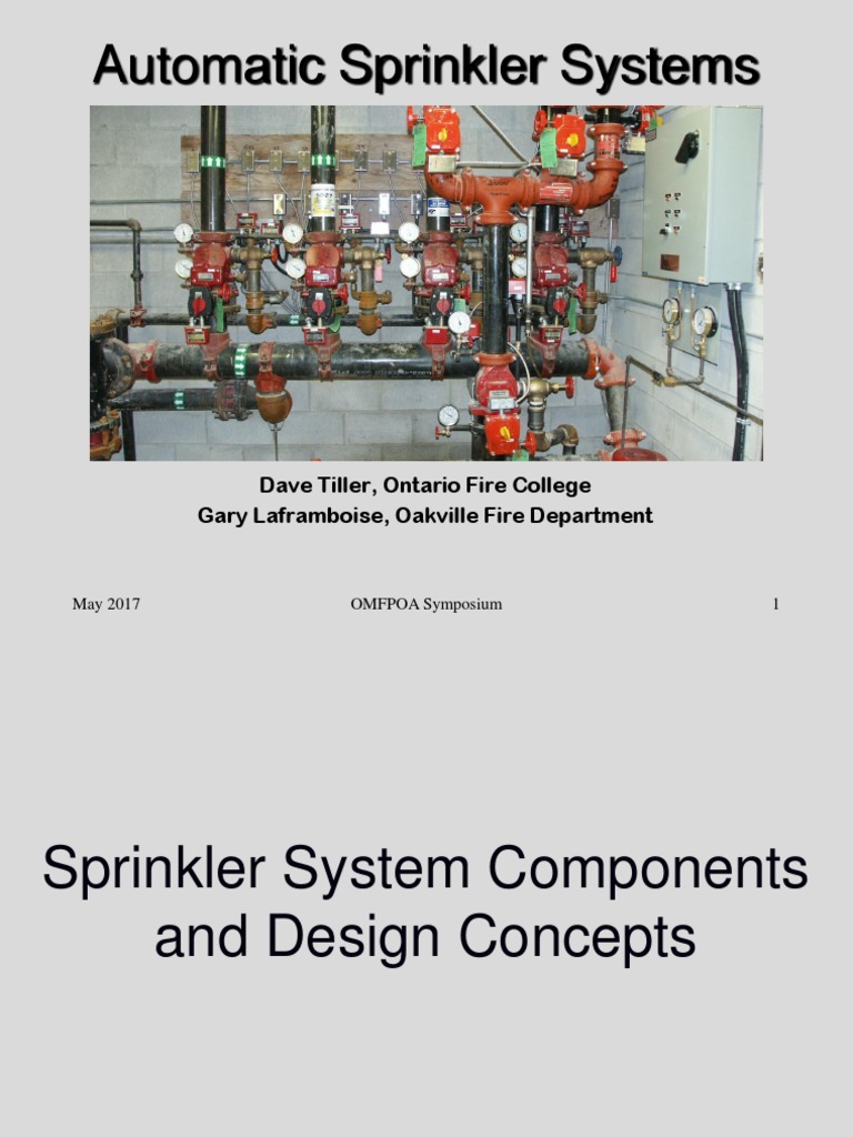 Automatic Sprinkler Systems: Dave Tiller, Ontario Fire College Gary ...