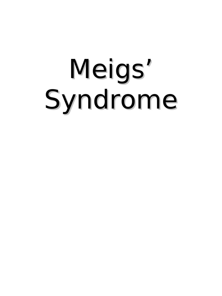 An In-Depth Examination of Meigs' Syndrome: Causes, Symptoms, Diagnosis ...