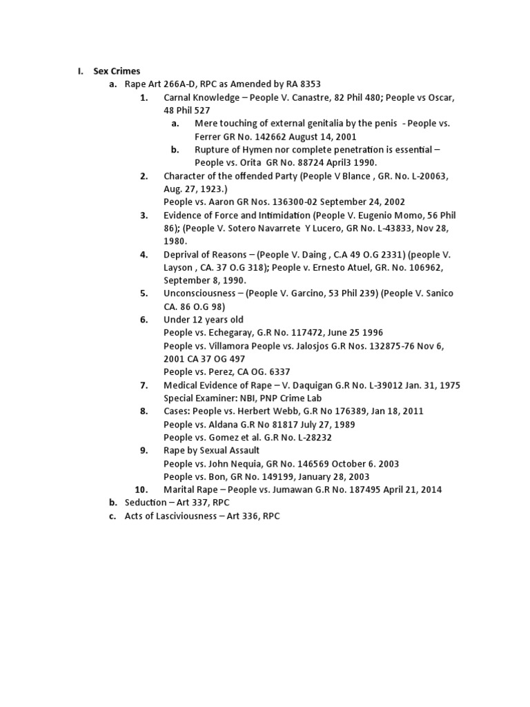 I. Sex Crimes A. Rape Art 266A-D, RPC As Amended by RA 8353 1. A. B. 2 ...