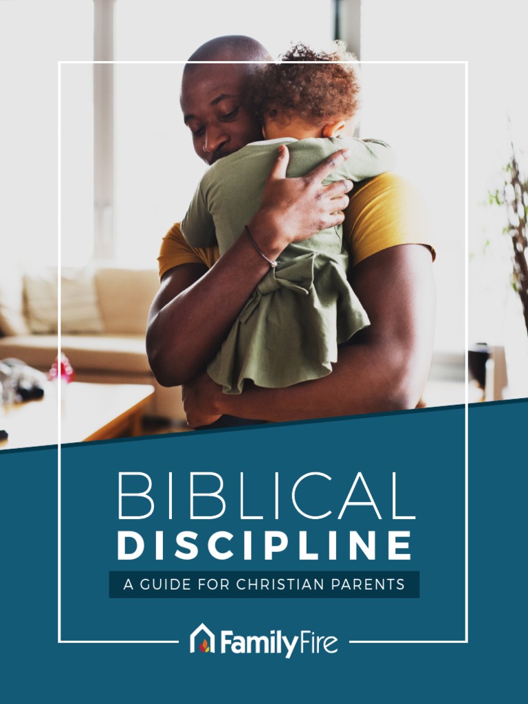 Biblical Discipline Ebook | PDF | Punishments | Parenting