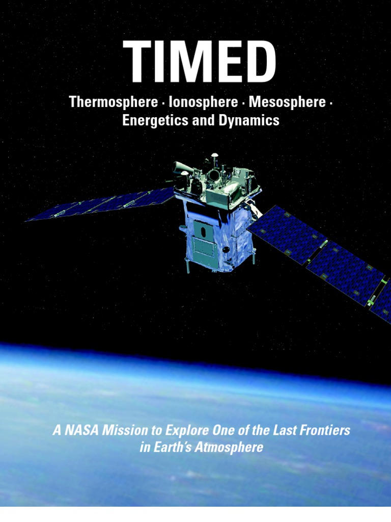 Timed: Thermosphere Ionosphere Mesosphere Energetics and Dynamics | PDF ...