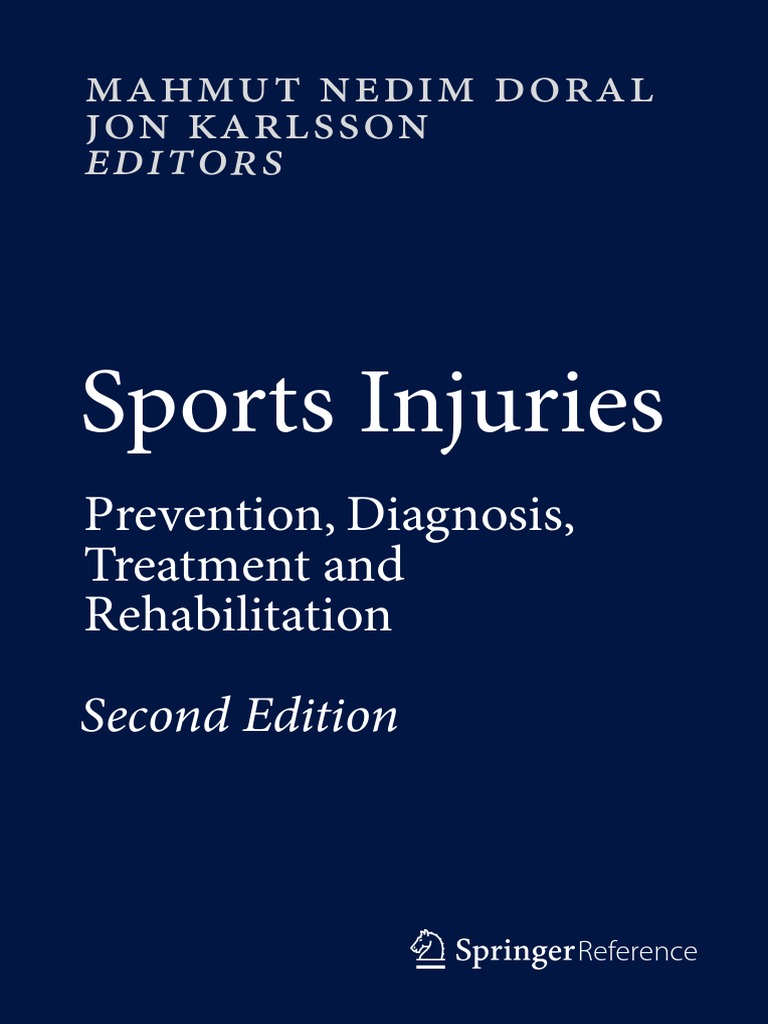 Sports Injuries - Prevention, Diagnosis, Treatment and Rehabilitation ...