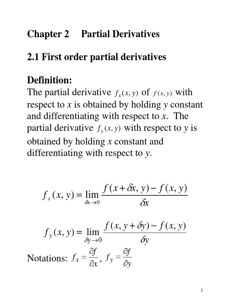 Partial Derivatives 2.1 First Order Partial Derivatives Definition ...