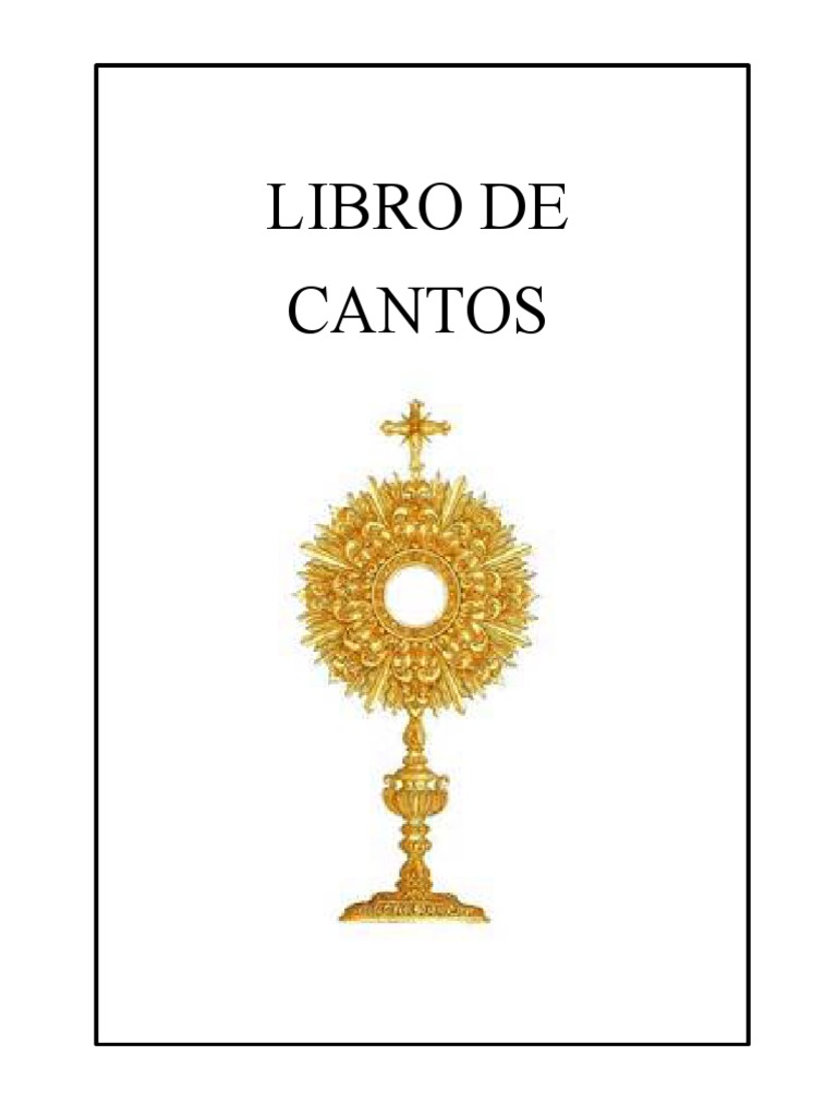Libro de Cantos | PDF | eucaristía | Oración