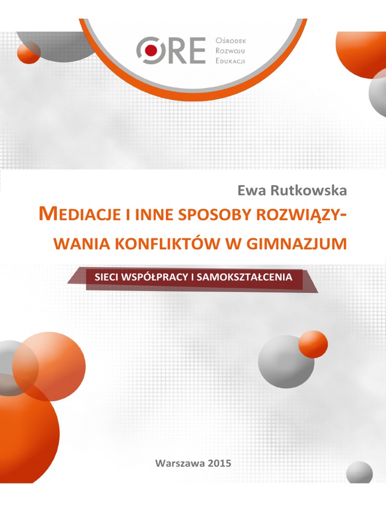 Mediacje I Inne Sposoby Rozwiazywania Konfliktow PDF | PDF Mediacje I Inne Sposoby Rozwiazywania Konfliktow PDF | PDF