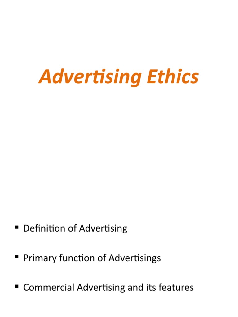 Advertising Ethics | PDF | Advertising | Marketing