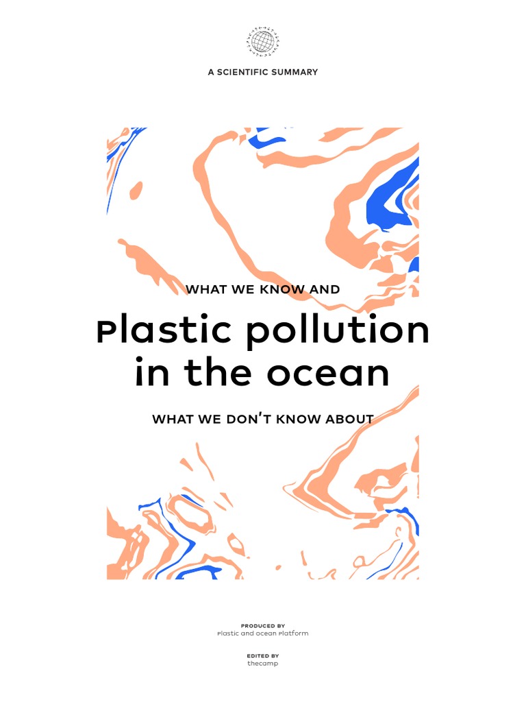 Plastic Pollution in The Ocean: What We Know and | PDF | Biodegradation ...