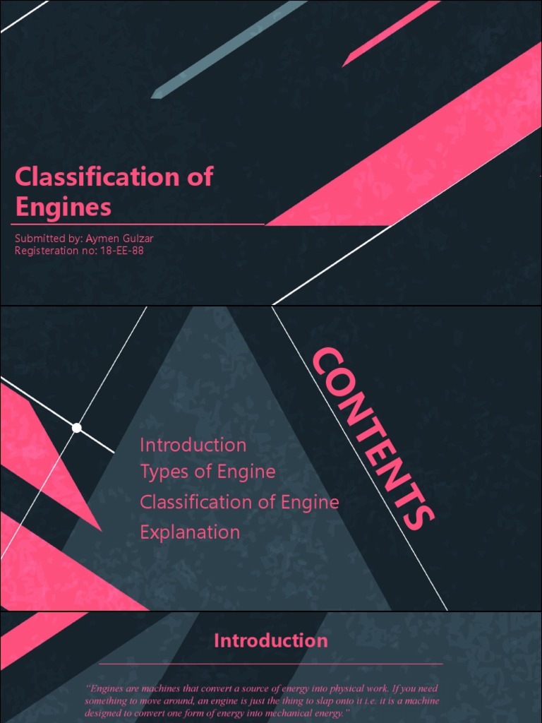 Classification of Engines: Submitted By: Aymen Gulzar Registeration No ...