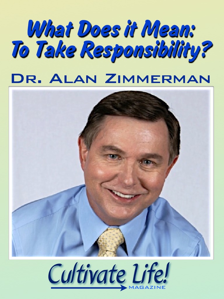 Alan Zimmerman - What Does It Mean Taking Responsability | PDF