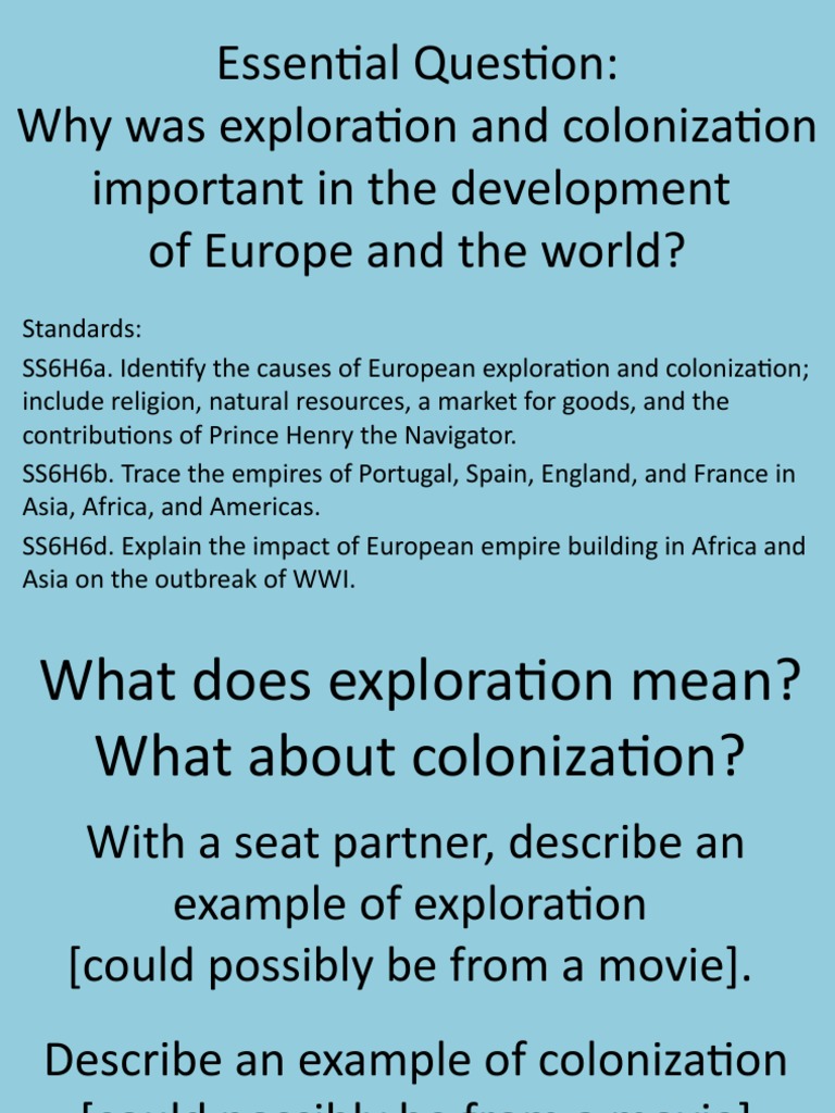 Essential Question: Why Was Exploration and Colonization Important in ...