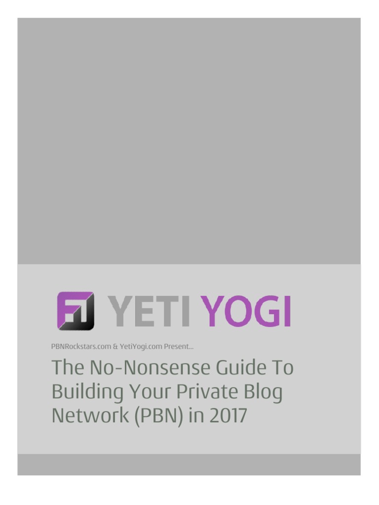 The No-Nonsense Guide To Building Your Private Blog Network (PBN) in ...