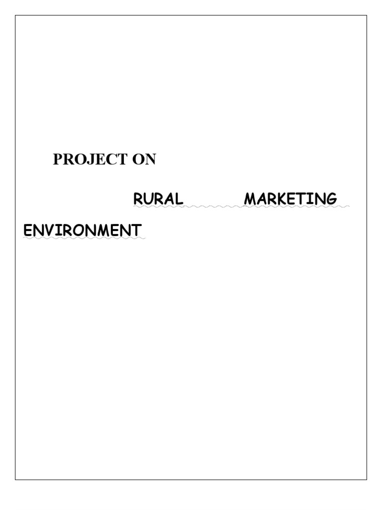 Project ON: Rural Marketing Environment | PDF | Rural Area | Agriculture