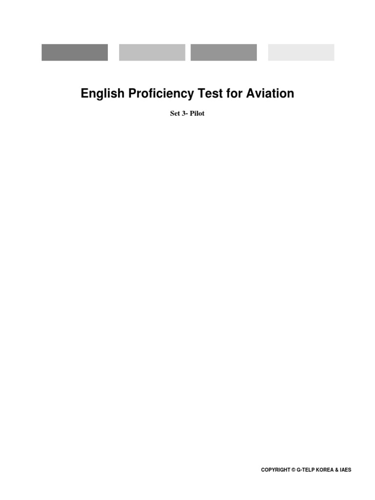 English Proficiency Test For Aviation - Set 3 - PILOT | PDF | Air ...