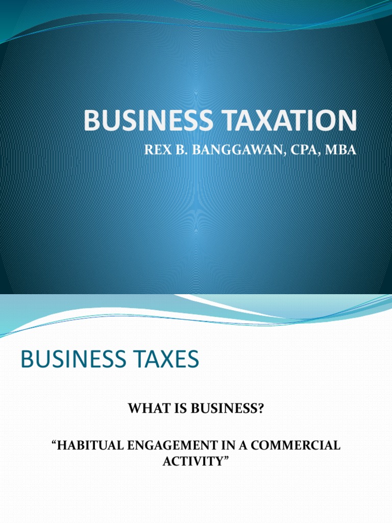 Business Taxation: Rex B. Banggawan, Cpa, Mba | PDF
