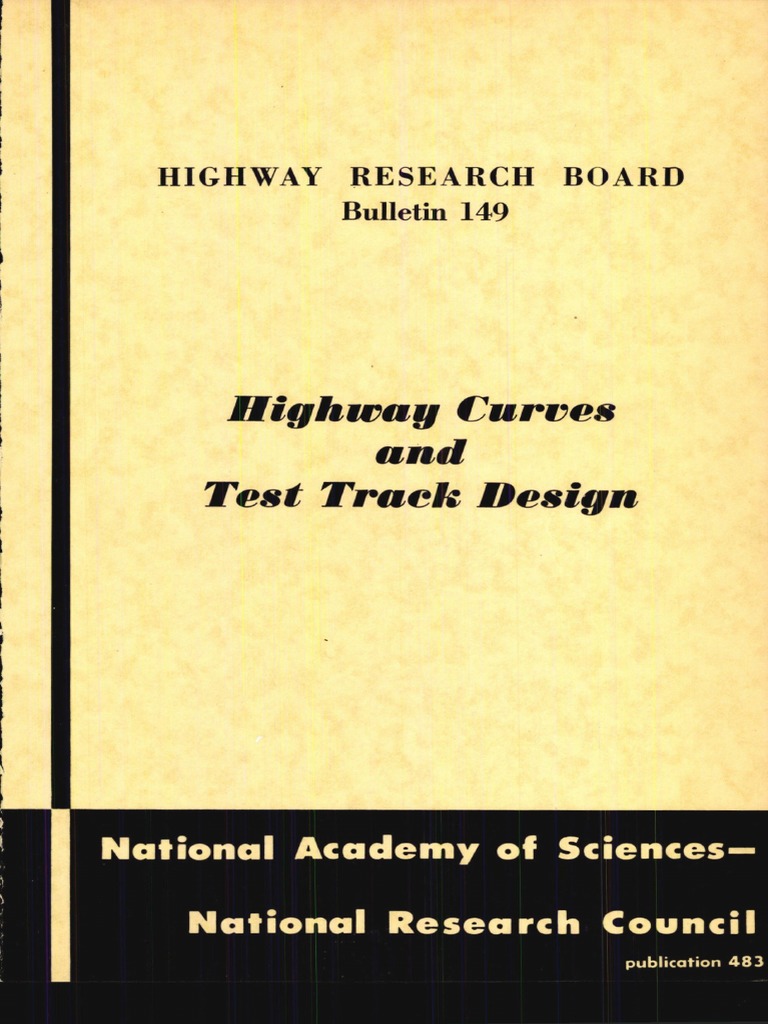 Highway Curves and Test Track Design: National Academy of Sciences ...