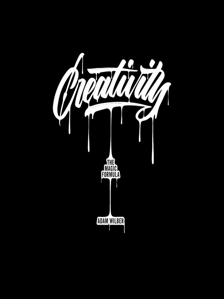 Creativity. The Magic Formula Full PDF | PDF | Creativity | Human Nature