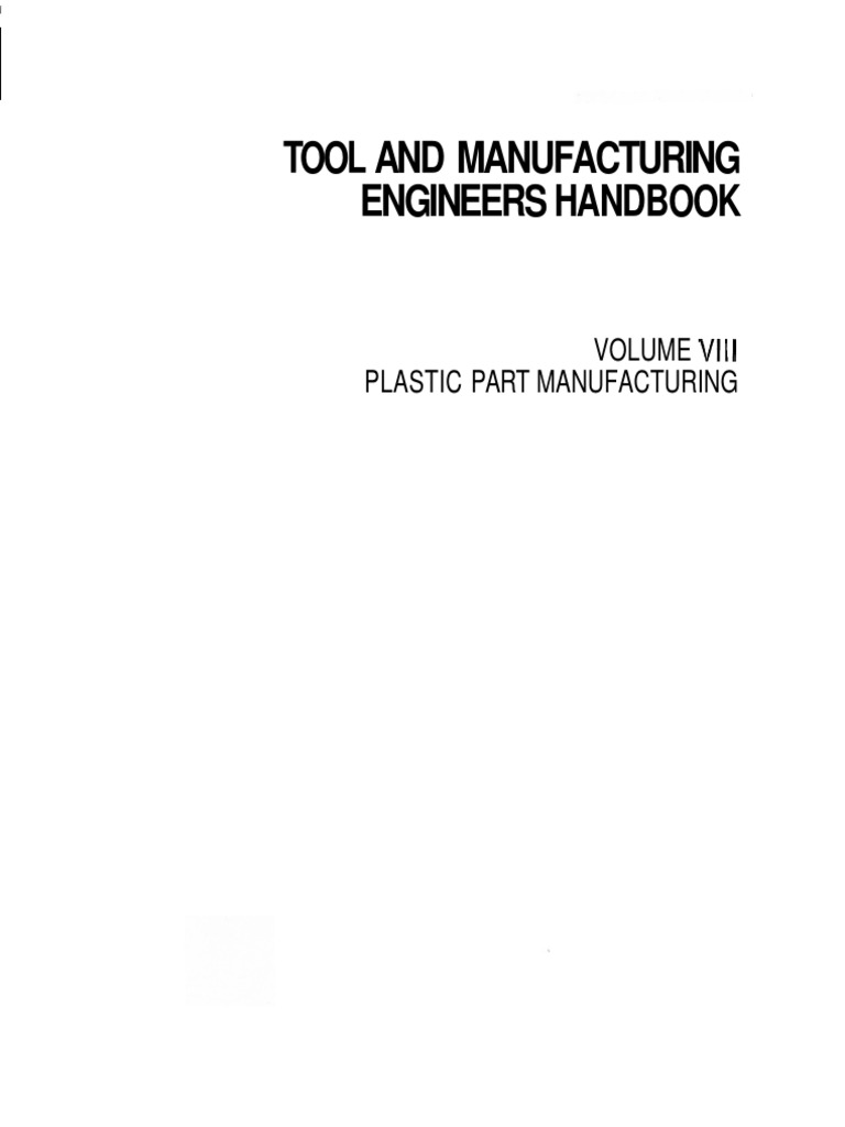 Plastic Part Manufacturing: A Reference Book For Manufacturing ...