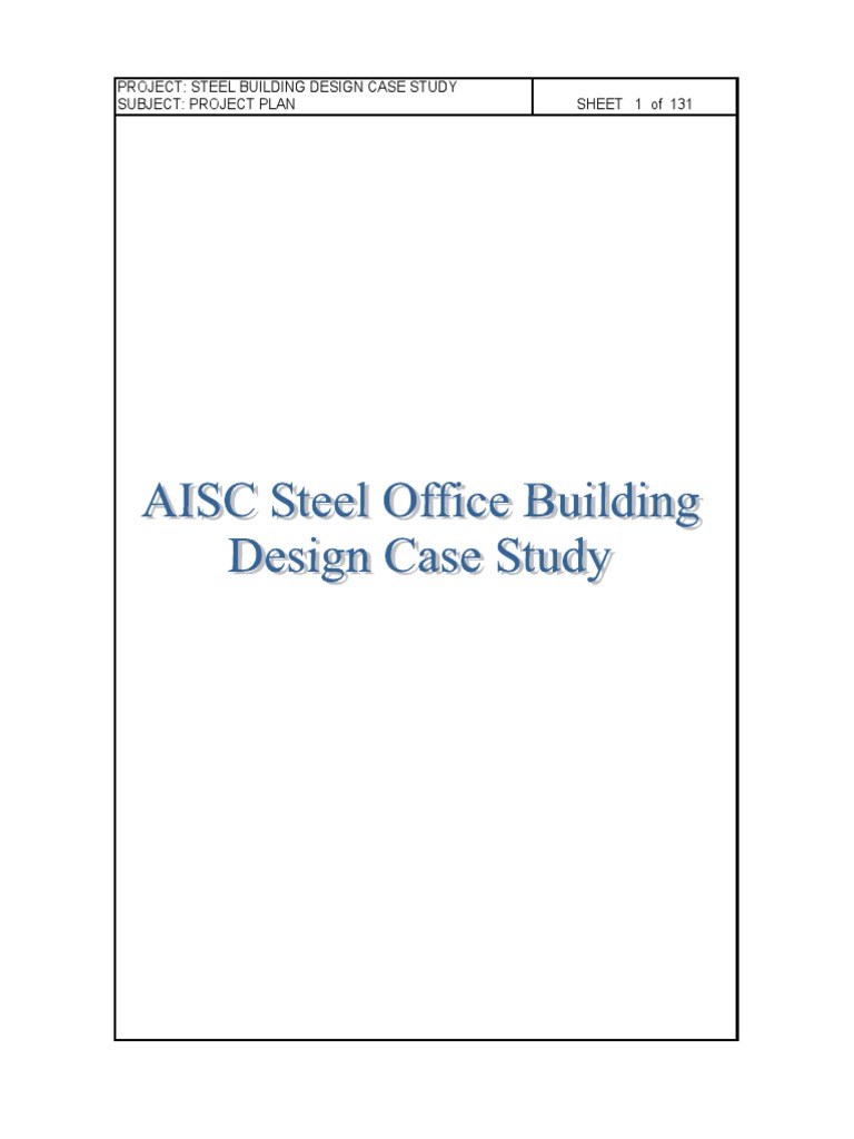 Project: Steel Building Design Case Study Subject: Project Plan SHEET 1 ...