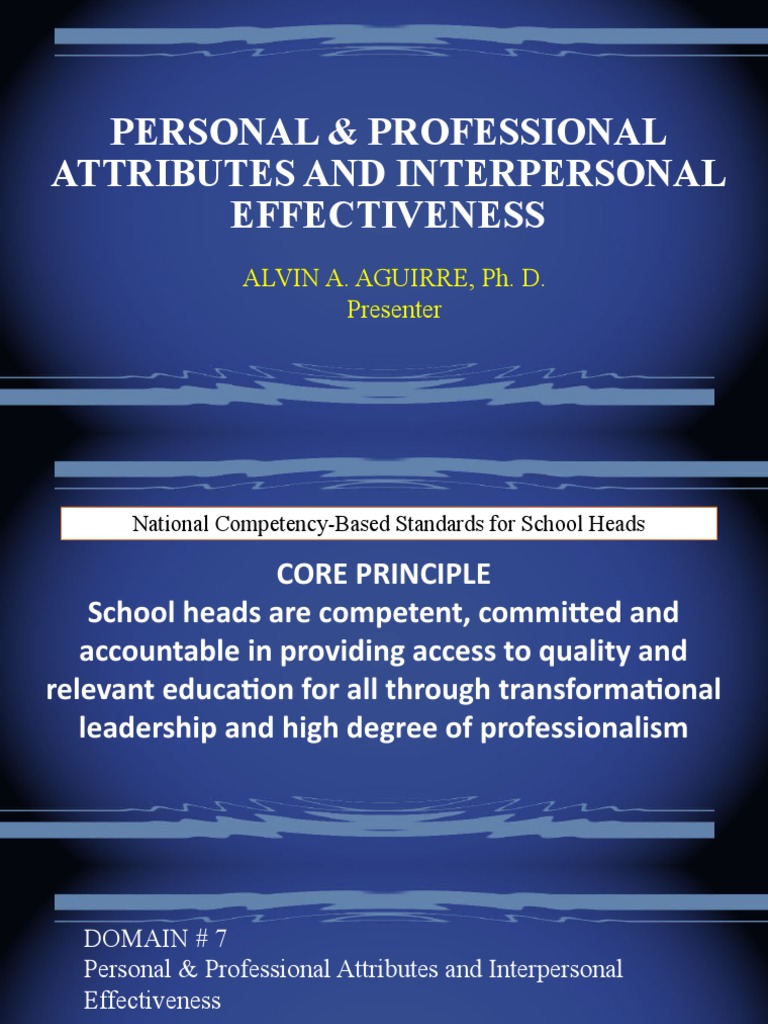 Personal & Professional Attributes and Interpersonal Effectiveness ...