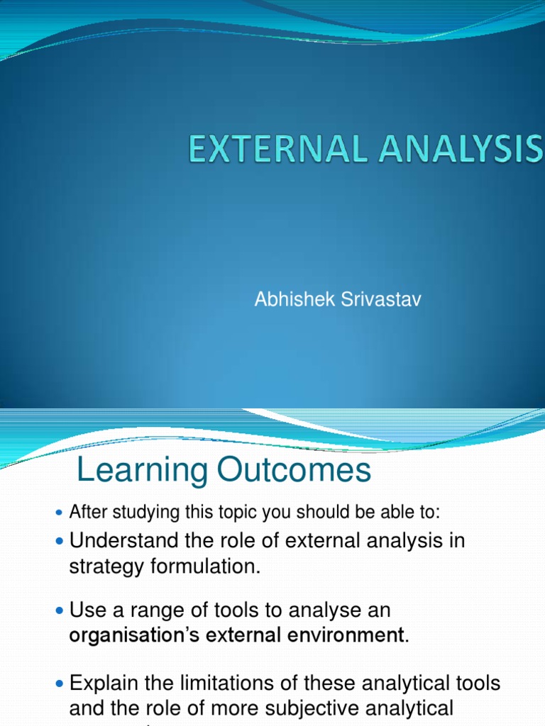 External Analysis | PDF | Market Segmentation | Strategic Management