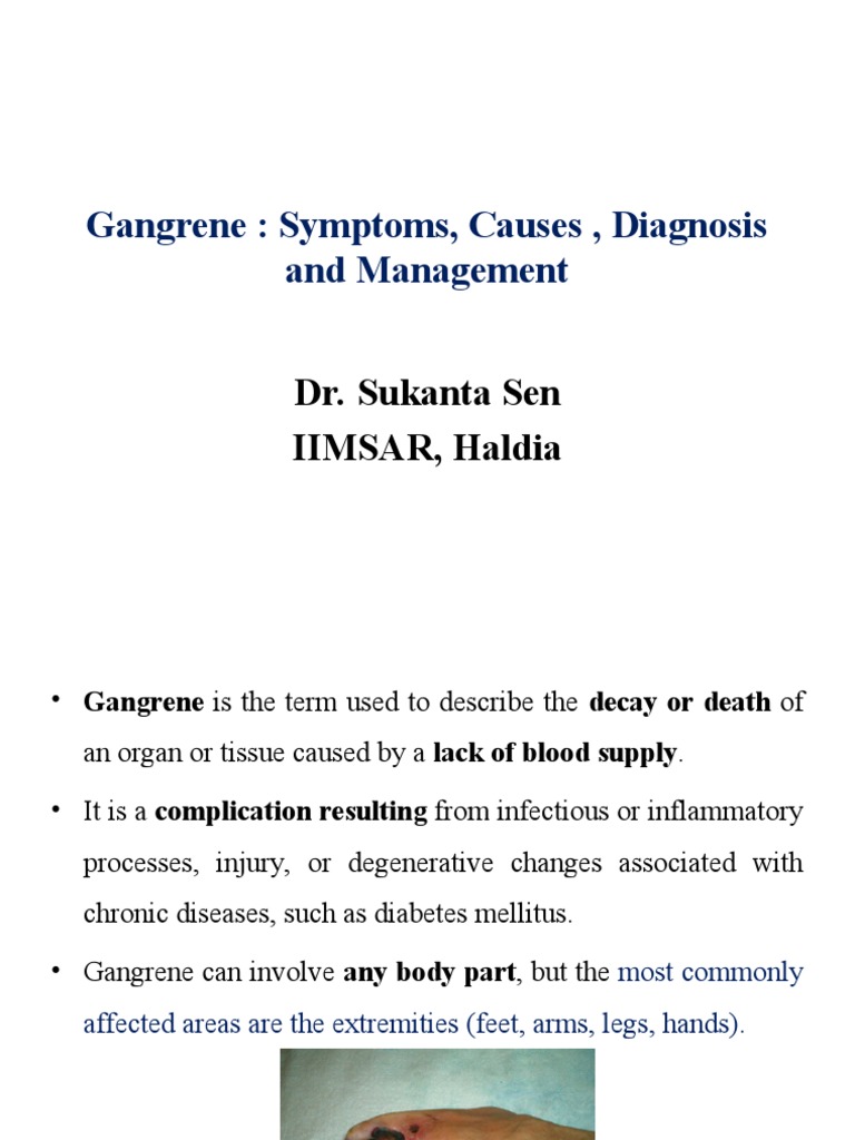 Gangrene: Symptoms, Causes, Diagnosis and Management: Dr. Sukanta Sen ...