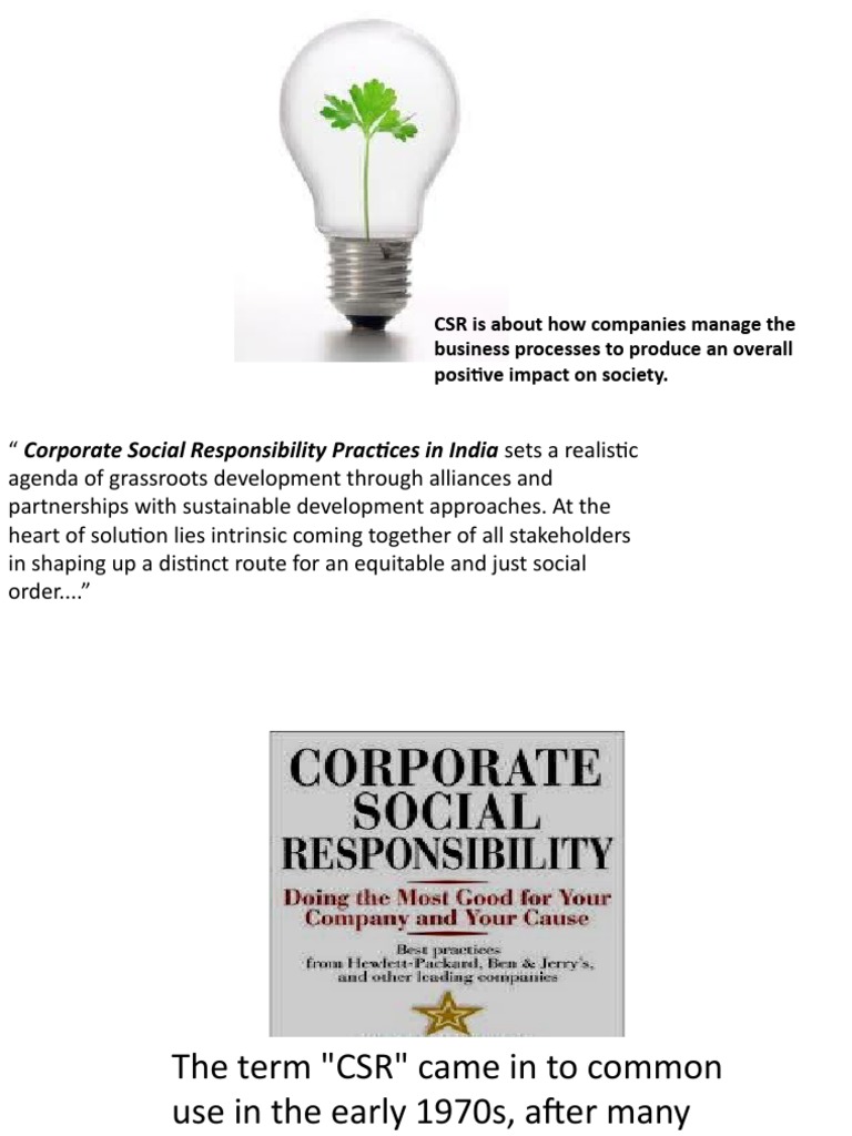 CSR Is About How Companies Manage The Business Processes To Produce An ...