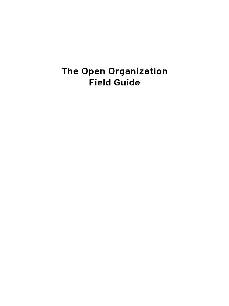The Open Organization Field Guide | PDF | Social Media | Popular ...