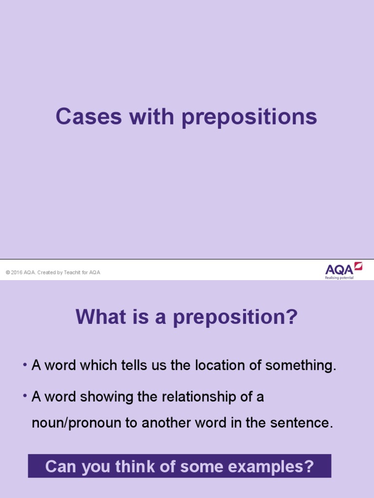 Cases With Prepositions: © 2016 AQA. Created by Teachit For AQA | PDF ...