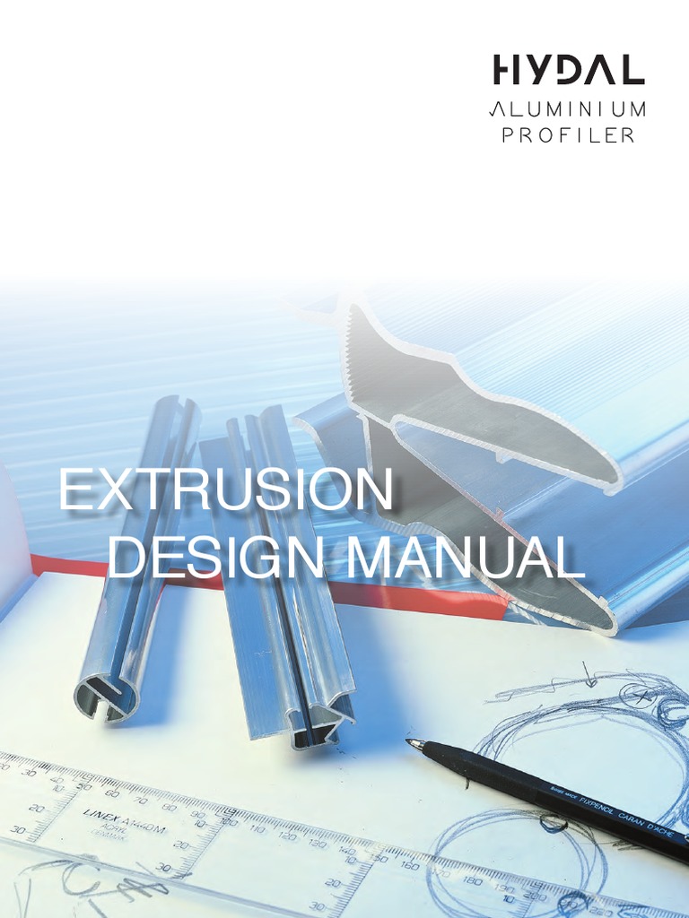 Hydal ExtrusionDesignManual 2019 En-Complete Low Rev-1 | PDF ...