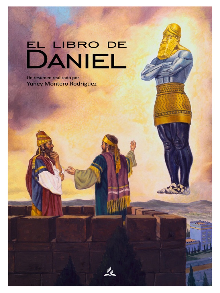 Resumen de Las Profecías de Daniel | PDF | Daniel (figura bíblica) | Libro de daniel