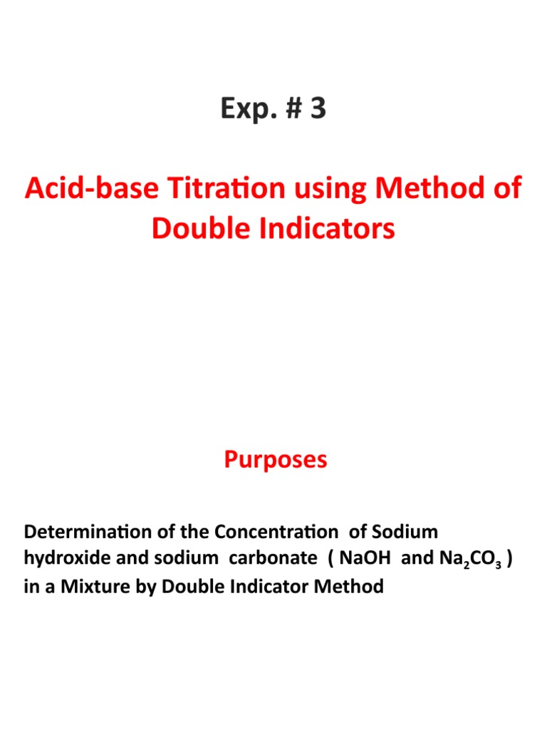 Acid-Base Titration Using Method of Double Indicators | PDF | Sodium ...
