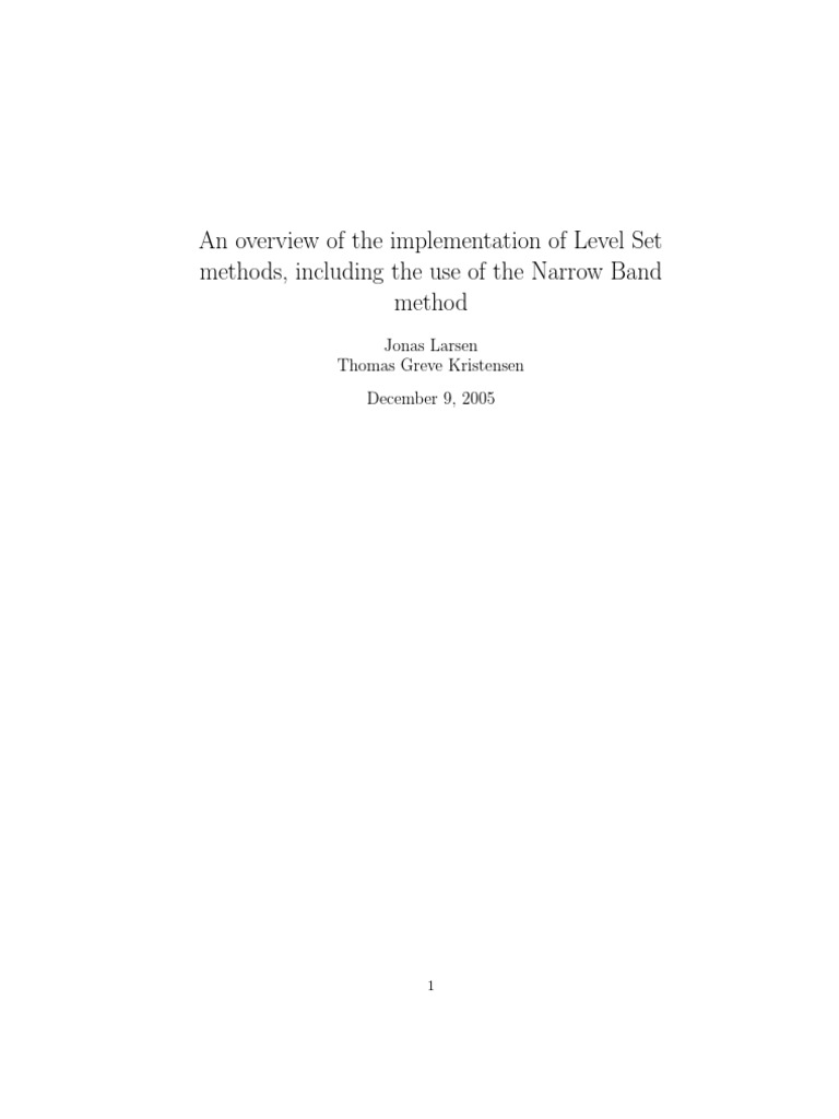 An Overview of The Implementation of Level Set Methods, Including The ...