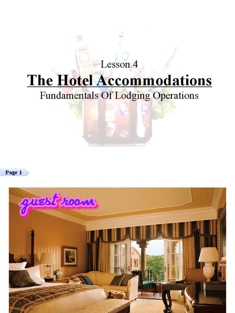 The Hotel Accommodations: Lesson 4 Fundamentals of Lodging Operations ...