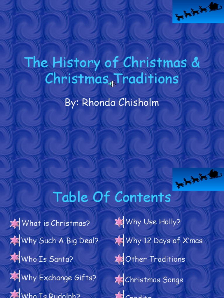 The History of Christmas & Christmas Traditions: By: Rhonda Chisholm ...