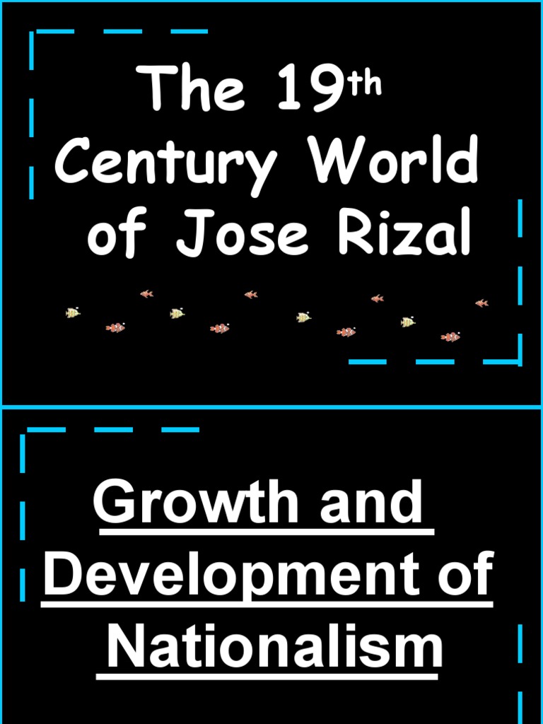 The 19 Century World of Jose Rizal | PDF | Nationalism | Liberalism