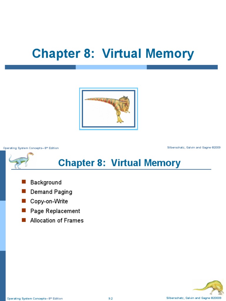 Chapter 8: Virtual Memory: Silberschatz, Galvin and Gagne ©2009 Operating System Concepts - 8 ...