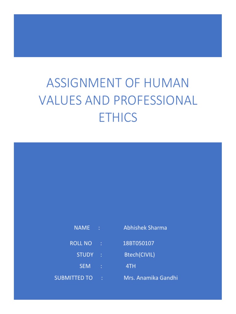 Assignment of Human Values and Professional Ethics | PDF | Self | Value ...