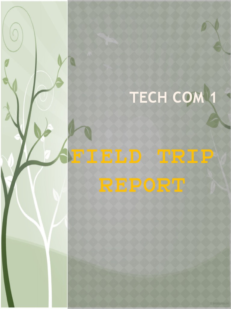 Field Trip Reports | PDF | Communication | Psychological Concepts