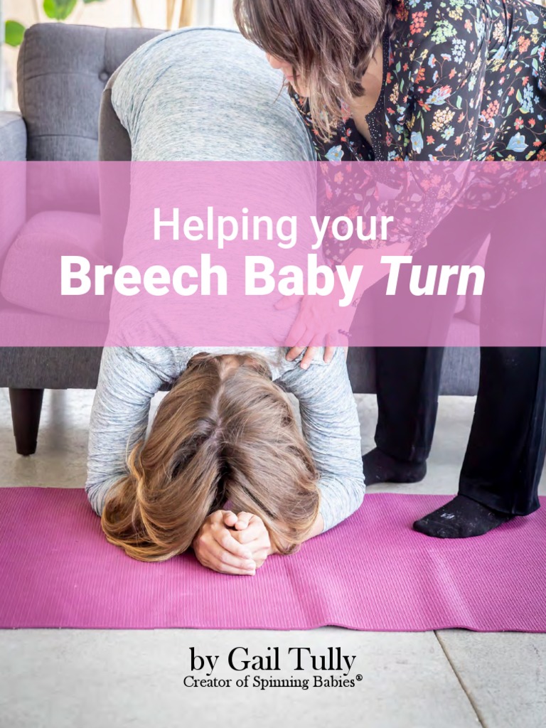 Helping Your Breech Baby Turn 1 | PDF | Pelvis | Hip