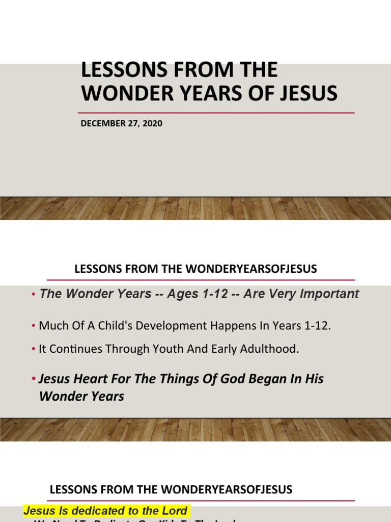 Lessons From The Wonder Years of Jesus Jesus Grows To Maturity 12 27 ...