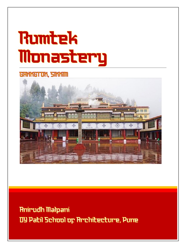 Rumtek Monastery Architecture | PDF | Monastery | Religion And Belief