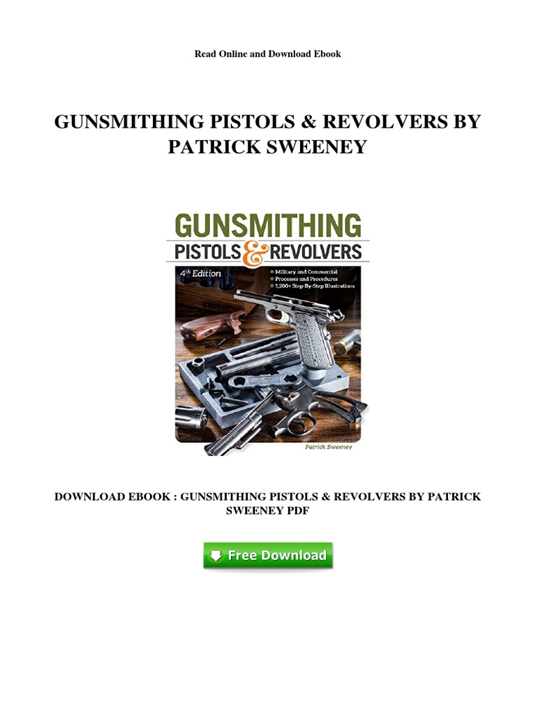 Gunsmithing Pistols & Revolvers by Patrick Sweeney: Read Online and ...